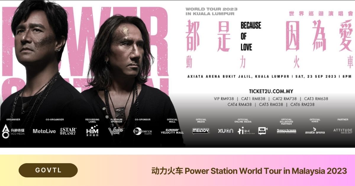 动力火车 Power Station World Tour in Malaysia 2023 - Travel News