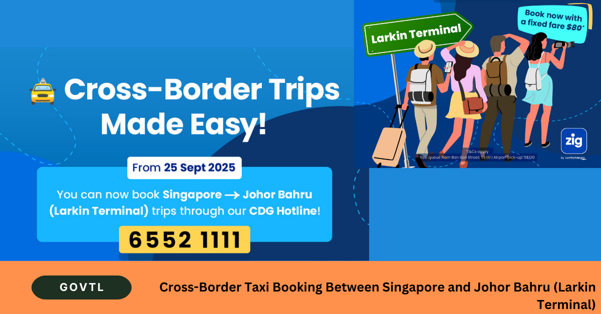 Cross-Border Taxi Booking Between Singapore and Johor Bahru (Larkin Terminal) - Travel News